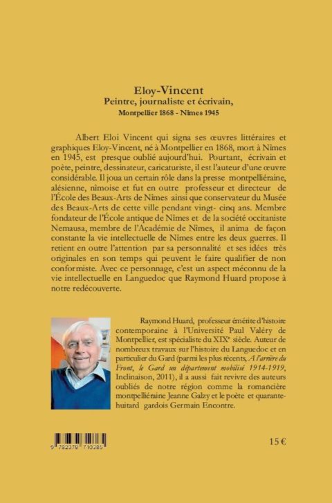 Eloy-Vincent Peintre, journaliste et écrivain, Montpellier 1868 - Nîmes ...
